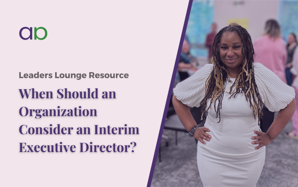 When Should an Organization Consider an Interim Executive Director ...